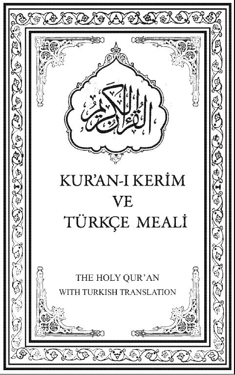 Turkish Language Translation of Holy Qur’an – The Message to Mankind ...